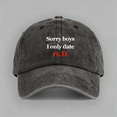 只跟博士约会 Sorry boys I only date PhD 棒球鸭舌帽子水洗软顶