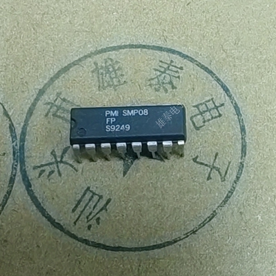 PMI SMP08FP 进口原装 放大器芯片 直插集成块 质量保证