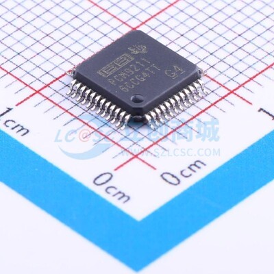 音频接口芯片 PCM9211PTR TQFP-48 TI/德州 电子元件配单原装正品