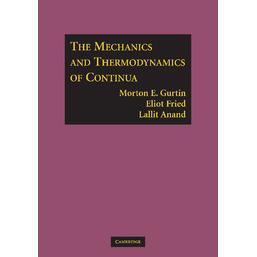【预售 按需印刷】英文原版连续介质的力学与热力学The Mechanics and Thermodynamics of Continua原装进口正版书籍