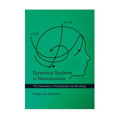 【预售 按需印刷】神经科学中的动力系统 Dynamical Systems in Neuroscience  进口英文正版书籍