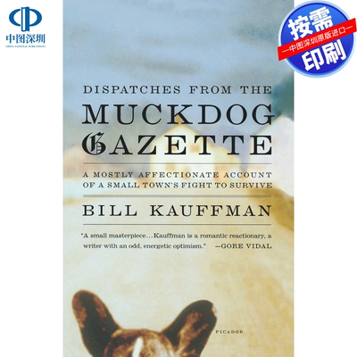 预售 按需印刷 英文原版 来自Muckdog Gazette的报道 Dispatches from the Muckdog Gazette 进口书籍正版
