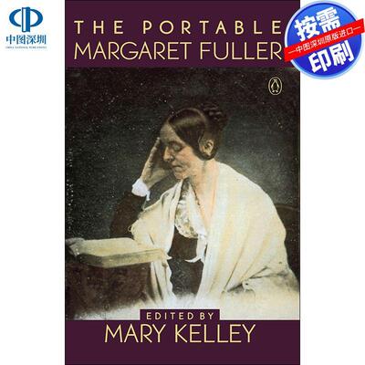 预售【按需印刷】英文原版 便携式玛格丽特·富勒The Portable Margaret Fuller原版进口书籍