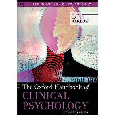 预售【按需印刷】英文原版 Oxford Handbook of Clinical Psychology (Updated)牛津临床心理学手册（更新版） 牛津大学出版 原版