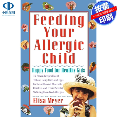 预售 按需印刷 英文原版 喂养你的过敏儿童 Feeding Your Allergic Child 进口书籍正版