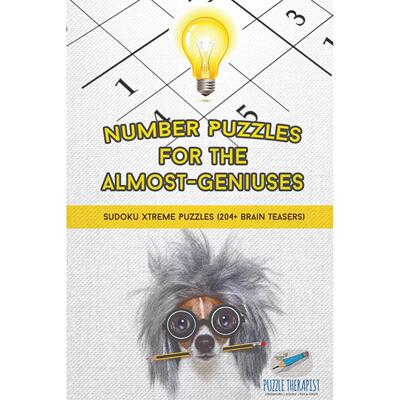 【预售 按需印刷】英文原版 Number Puzzles for the Almost-Geniuses | Sudoku Xtreme Puzzles (204+ Brain Teasers)进口原版正