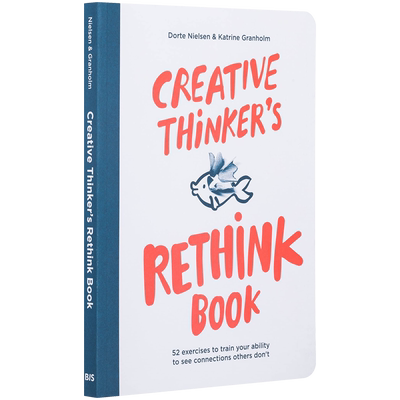 英文原版 如何提升你的创造性思维指南  通过52个练习训练洞察力和联系能力 重新思考 Creative Thinker's Rethink Book 自我反思