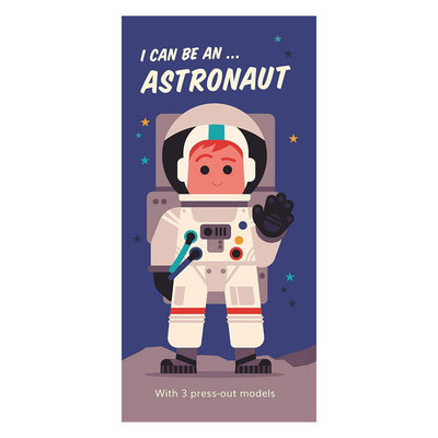英文原版I Can Be An ... Astronaut我能成为宇航员成为宇航员的条件职业启蒙 简易模型 互动冒险纸板2-6岁