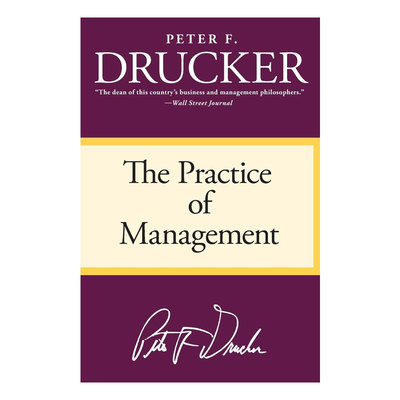 英文原版 现代管理学之父 The Practice of Management 管理的实践 作者Peter F Drucker 高阶读物 课外阅读管理平装小说 18岁+