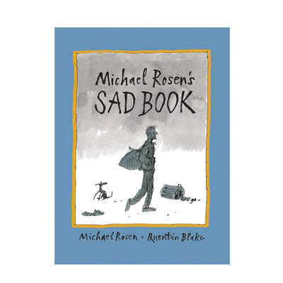 预售Michael Rosen's Sad of Book 迈克尔罗森的伤心书nice爷爷作品 面对悲伤的经历的情绪调节 8-12岁儿童情商培养平装绘本