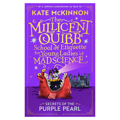 预售英文原版 The Millicent Quibb School of Etiquette for Young Ladies of Mad Science 疯狂科学女生学院#2紫珍珠的秘密14岁+