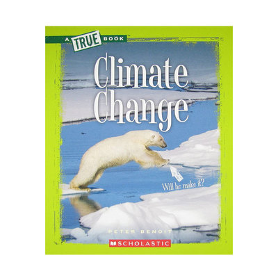 英文原版 True Books: Ecosystems一本真实的书系列科普百科 Climate Change 生态系统篇:气候变化 探索世界生态环境系统绘本 12岁