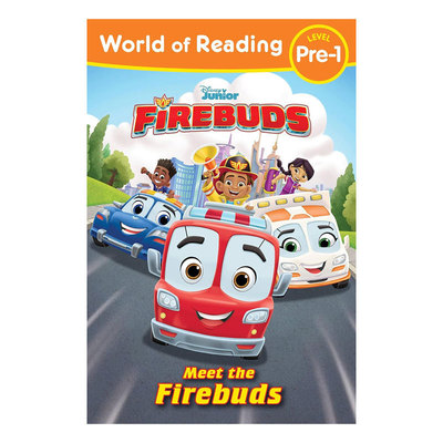 英文原版World of Reading Pre-1: Firebuds: Meet the Firebuds迪士尼阅读世界学前级：消防车伙伴：遇见消防车分级读物2-6岁
