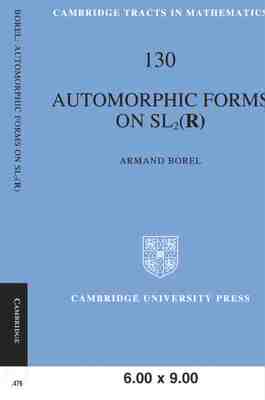 【预售 按需印刷】 Automorphic Forms on SL2 (R) SL2 (R)上的自同构形式(剑桥数学手册，第130辑) Armand Borel 英文原版