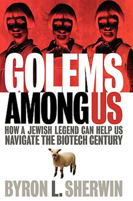 预售 按需印刷 Golems Among Us: How a Jewish Legend Can Help Us Navigate the Biotech Century