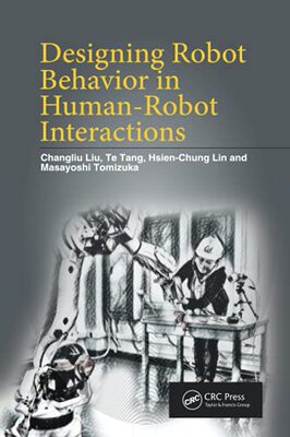 【预售 按需印刷】 Designing Robot Behavior in Human Robot Interactions