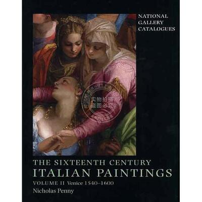 预售 十六世纪意大利绘画：第二卷：威尼斯 1540-1600 英文原版 艺术画册 The Sixteenth-Century Italian Paintings: Volume II: