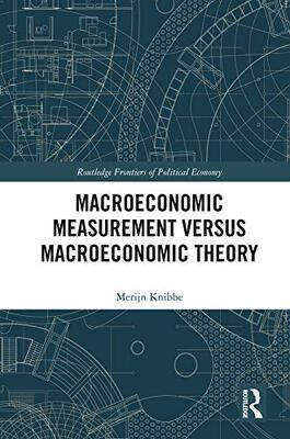 预售 按需印刷 Macroeconomic Measurement Versus Macroeconomic Theory
