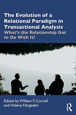预售 按需印刷 The Evolution of a Relational Paradigm in Transactional Analysis