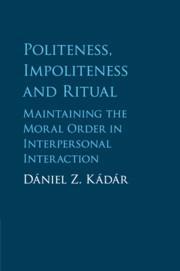 【预售 按需印刷】 Politeness, Impoliteness and Ritual