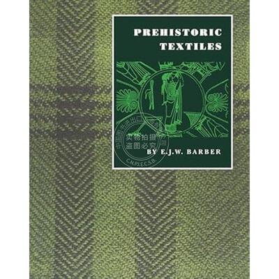 Prehistoric Textiles史前纺织品 普林斯顿