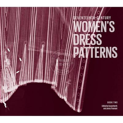 十七世纪女性服饰图样：第二册 英文原版 艺术画册Seventeenth-Century Women's Dress Patterns: Book 2