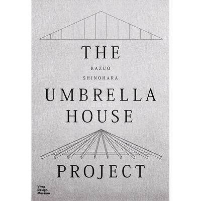 筱原一男：伞之家建筑项目 Kazuo Shinohara: The Umbrella House Project 艺术画册 英文原版