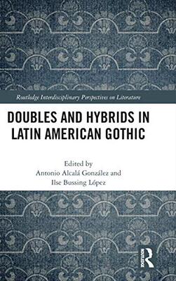 预售 按需印刷 Doubles and Hybrids in Latin American Gothic