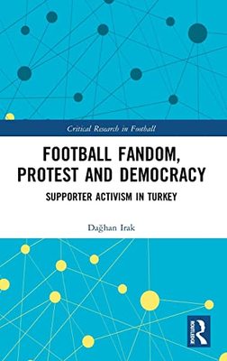 预售 按需印刷 Football Fandom, Protest and Democracy