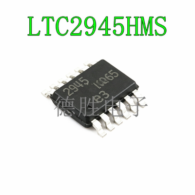 LTC2945HMS IMS 丝印2945 MSOP12 电源控制器 全新进口芯片IC现货