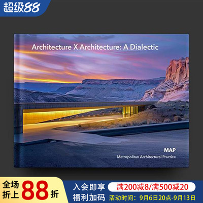【预售】建筑 X 建筑：一种辩证（奢华版） Architecture X Architecture: A Dialectic 原版英文建筑设计 进口图书