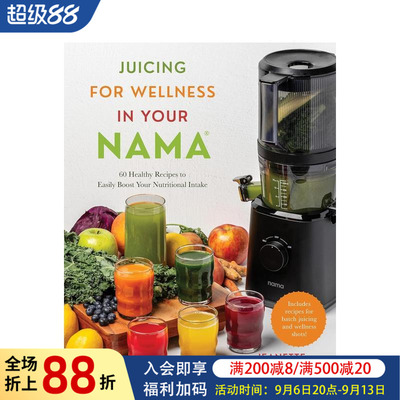 【现货】用果汁榨取健康：60 种健康食谱可轻松增加您的营养摄入量Juicing for Wellness in Your Nama 原版英文生活美食 进口图书