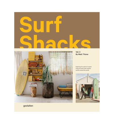 【预售】冲浪小屋 第三卷：探寻海岸生活之魂 Surf Shacks Vol. 3 原版英文室内设计装饰