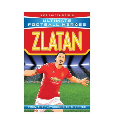 【预售】【足球英雄系列】兹拉坦 【Ultimate Football Heroes】Zlatan 原版英文青少年读物