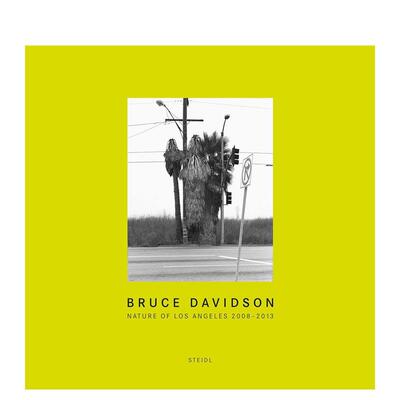 【现货】布鲁斯·戴维森:洛杉矶的本质 2008 - 2013 Bruce Davidson : Nature of Los Angeles 2008 - 2013 原版英文摄影 进口图书