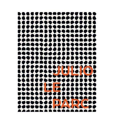 【预售】胡利奥·勒·帕尔克 Julio Le Parc 原版英文艺术画册画集