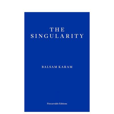 【预售】奇点 The Singularity 英文原版小说书籍外版文学图书进口英语读物Balsam Karam