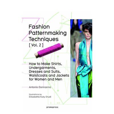 【预售】时装纸样制作技 Fashion Patternmaking Techniques: Vol.2... 原版英文服装设计图书