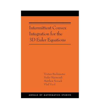 【预售】三维欧拉方程的间歇凸积分 Intermittent Convex Integration for the 3D Euler Equations 原版英文社会科学图书