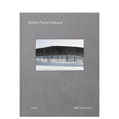 【预售】装配：皮埃尔·蒂博工作室（全两卷） Assemblage: Atelier Pierre Thibault 原版英文建筑设计 正版进口书