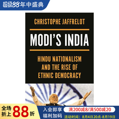【预售】莫迪的印度：印度民族主义的兴起 Modi’s India 原版英文社会科学图书