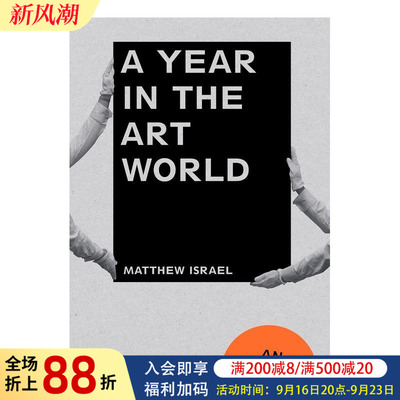 【预售】艺术世界的一年 a Year in the art World: an Insider's View 原版英文艺术画册画集图书