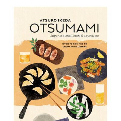 【预售】日式小食及开胃菜 Otsumami: Japanese small bites & appetizers 原版英文餐饮生活美食图书