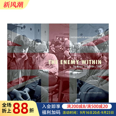 【预售】内心的敌人：1984/85 年矿工罢工 The Enemy Within : The Miners' Strike 1984/85 原版英文摄影纪实