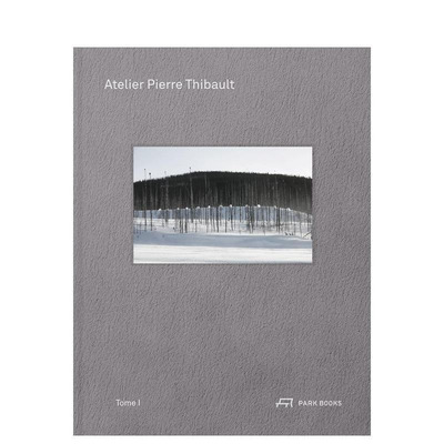 【预售】装配：皮埃尔·蒂博工作室（全两卷） Assemblage: Atelier Pierre Thibault 原版英文建筑设计 正版进口书