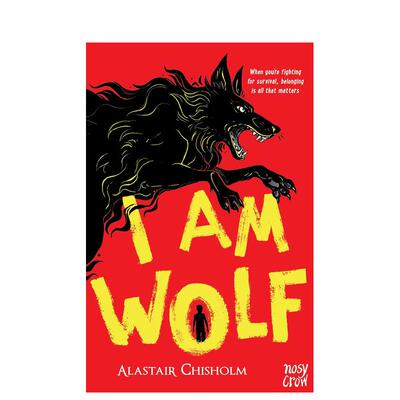 【预售】我是狼 I Am Wolf 英文原版儿童知识科普进口图书青少年英语读物课外阅读 Alastair Chisholm