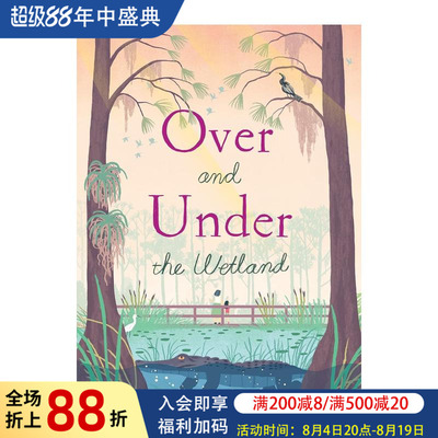 【现货】【之上和之下】湿地 【Over and Under】 the Wetland 英文原版儿童绘本故事书3-6岁进口英语启蒙读物书籍动物/生态/环保