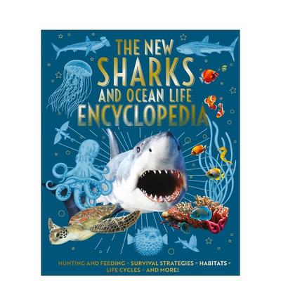 【预售】新版鲨鱼与海洋生物百科全书：捕食策略、生存智慧、栖息地与生命周期 The New Sharks and Ocean Life原版英文儿童绘本