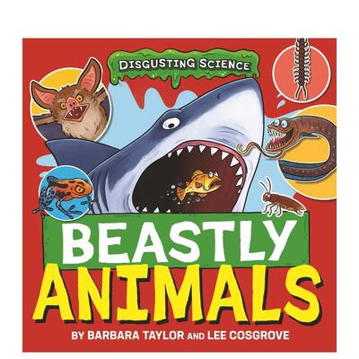 【现货】恶心科学：可怕的动物 Disgusting Science: Beastly Animals 原版英文儿童绘本图书书籍