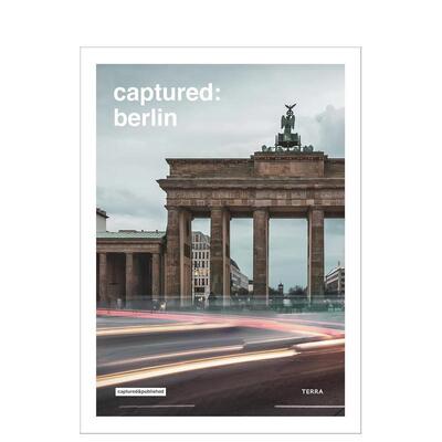 【预售】捕捉：柏林 Captured: Berlin 原版英文摄影作品集人文景观图书